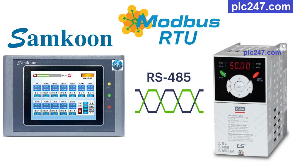Samkoon HMI "Modbus RTU" LS iG5A VFD Tutorial - plc247.com