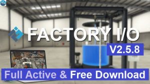 [Download] Factory IO V2.5.8 Full Active (GoogleDrive) - plc247.com